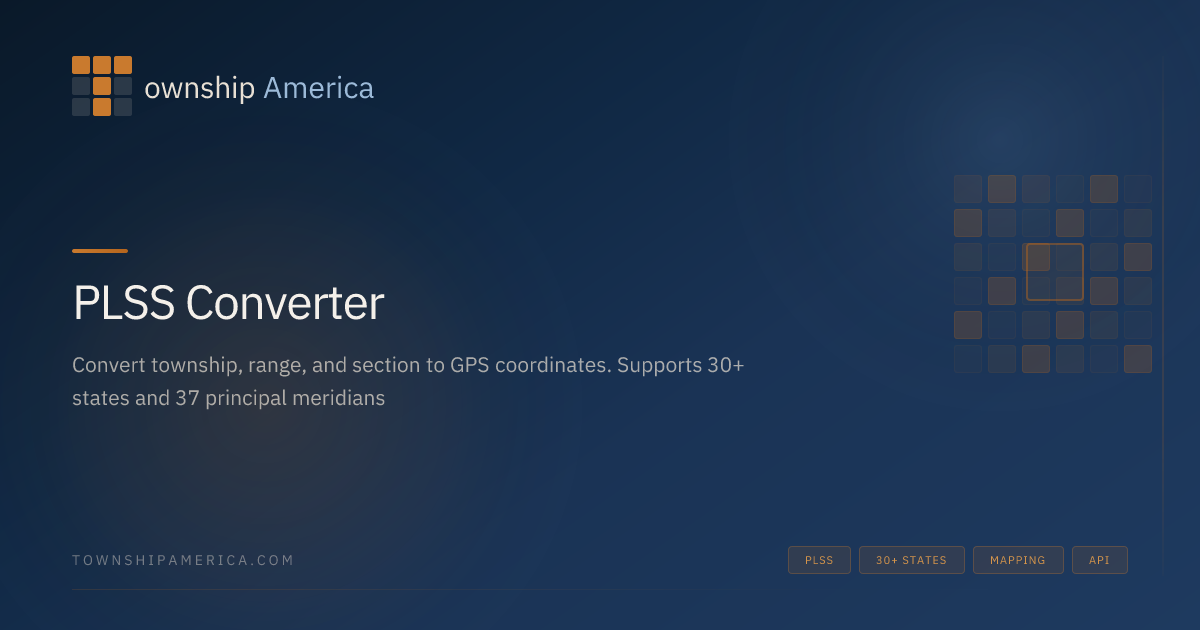 PLSS Converter | Township and Range to GPS – Township America ...